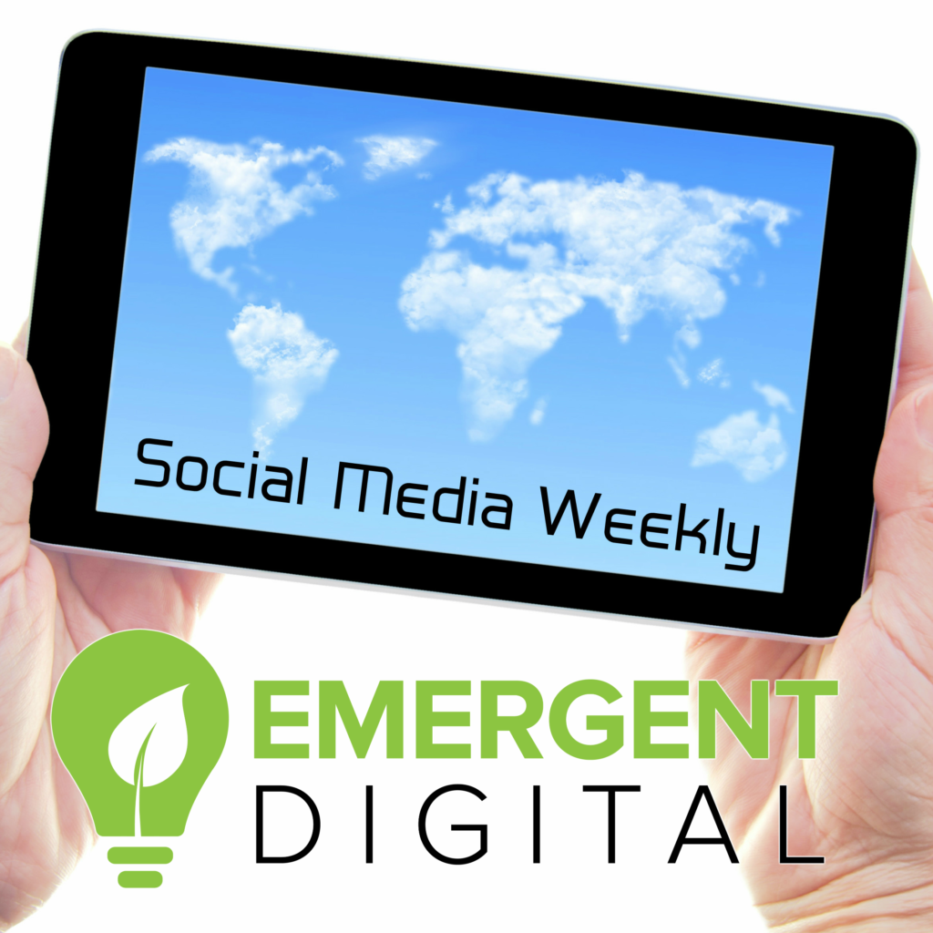 This Week in Social Media: Trending Digital News - Emergent Digital